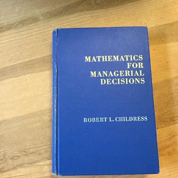 Other | Mathematics For Managerial Decisions By Robert L Childress Book ...